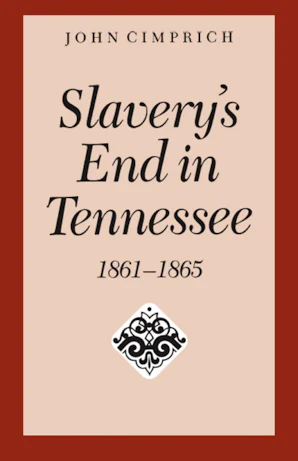 Slavery's End In Tennessee