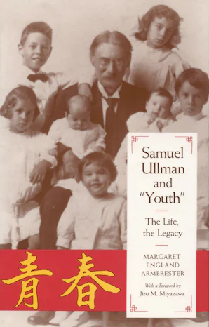 Samuel Ullman and "Youth"