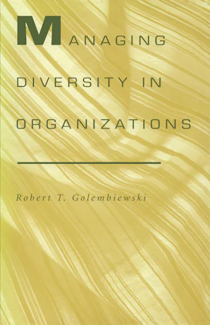 Managing Diversity in Organizations